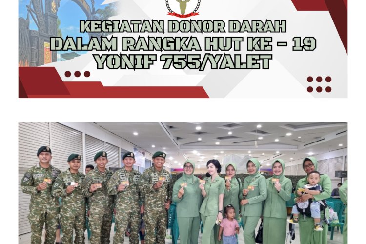 Yonif Raider 755 Yalet Laksanakan Donor Darah Untuk Masyarakat Merauke ...